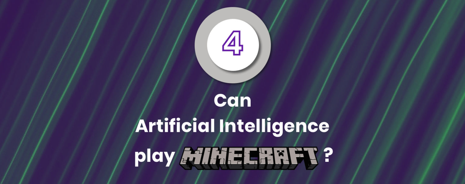 Can Artificial Intelligence play Minecraft? - Playing Minecraft with ...